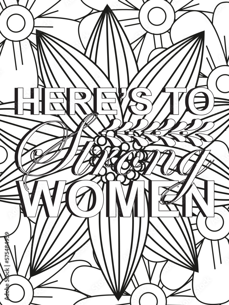Strong woman quotes Flower Coloring Page Beautiful black and white ...