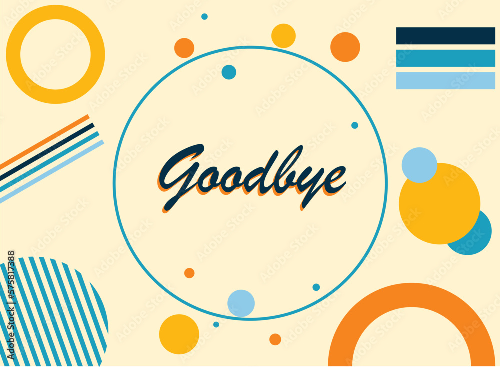 Goodbye colorful card with vector elements for happy farewell in ...