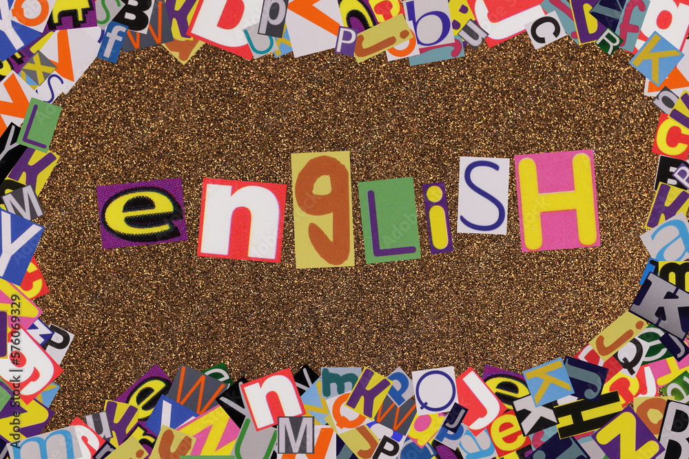 word English from cut newspaper letters into a speech bubble from ...