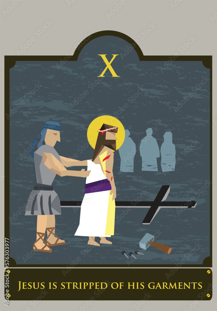 10th Station. The Way of the Cross or via Crucis. Traditional Version ...