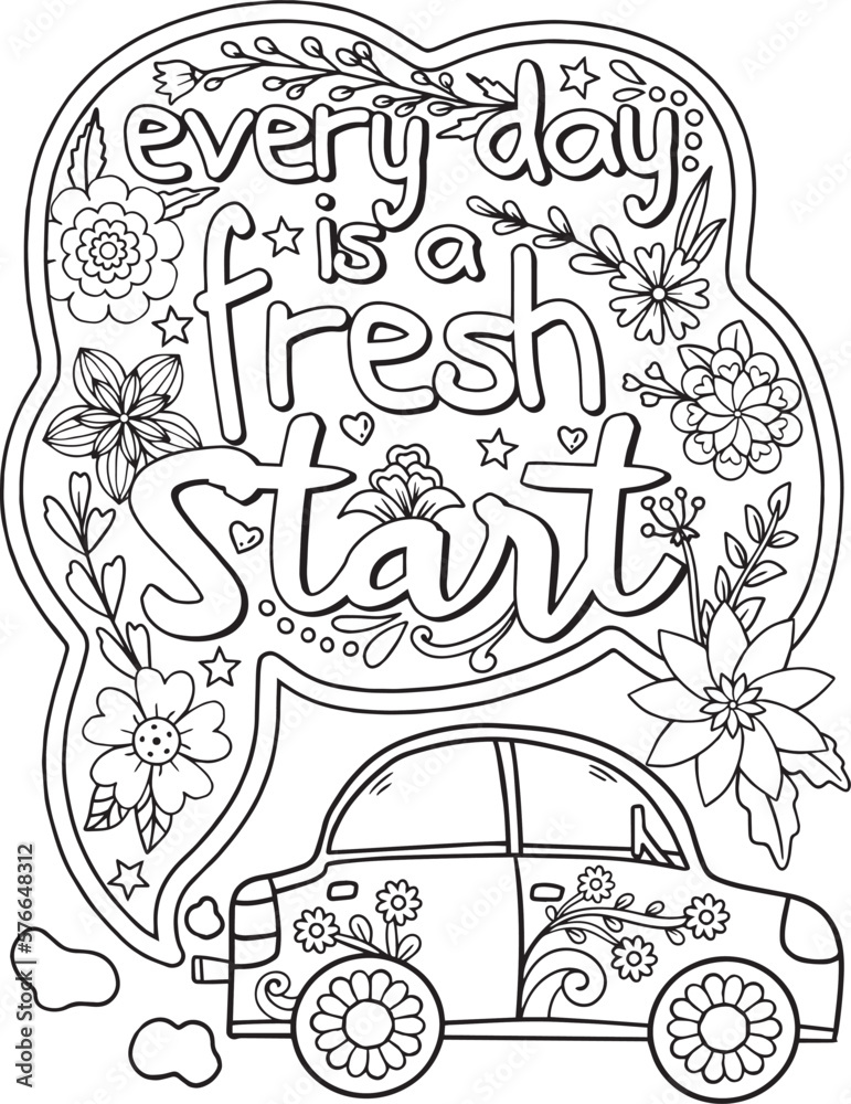 Everyday is a fresh start font with a car and flower elements. Hand ...