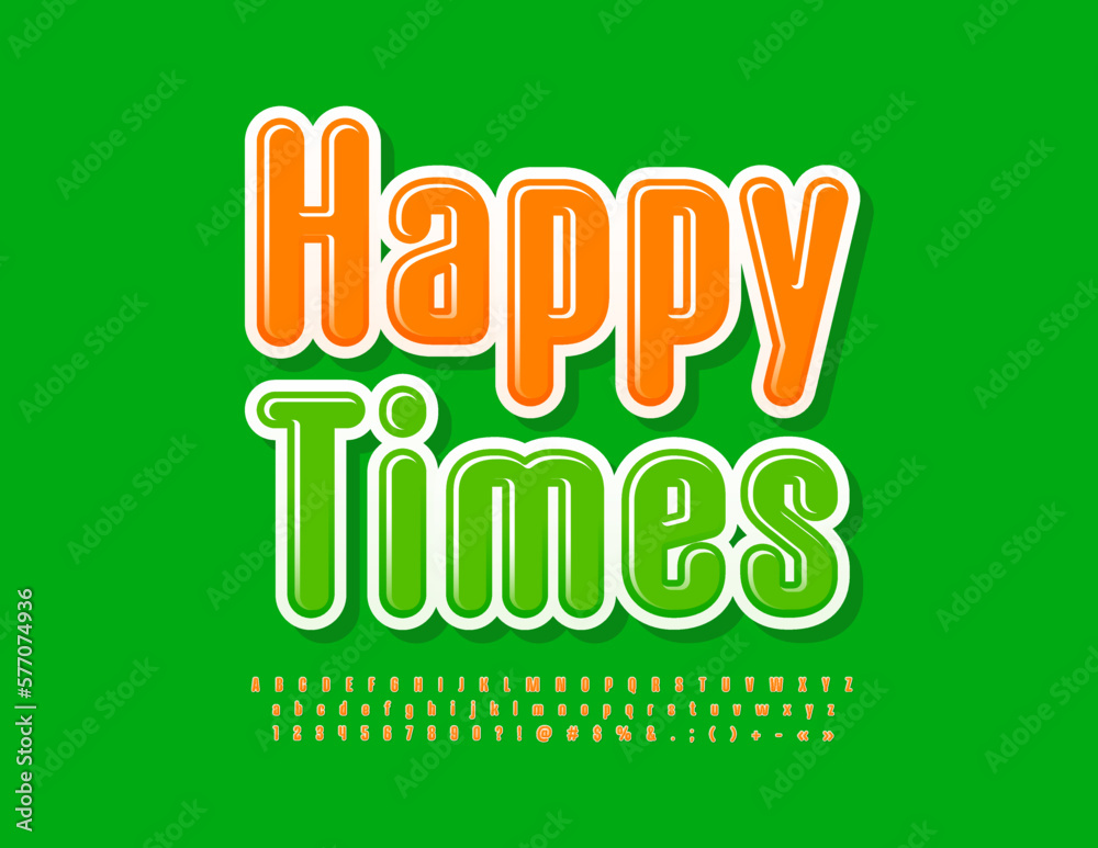 Vetor de Vector cute card Happy Times. Orange Alphabet Letters, Numbers ...
