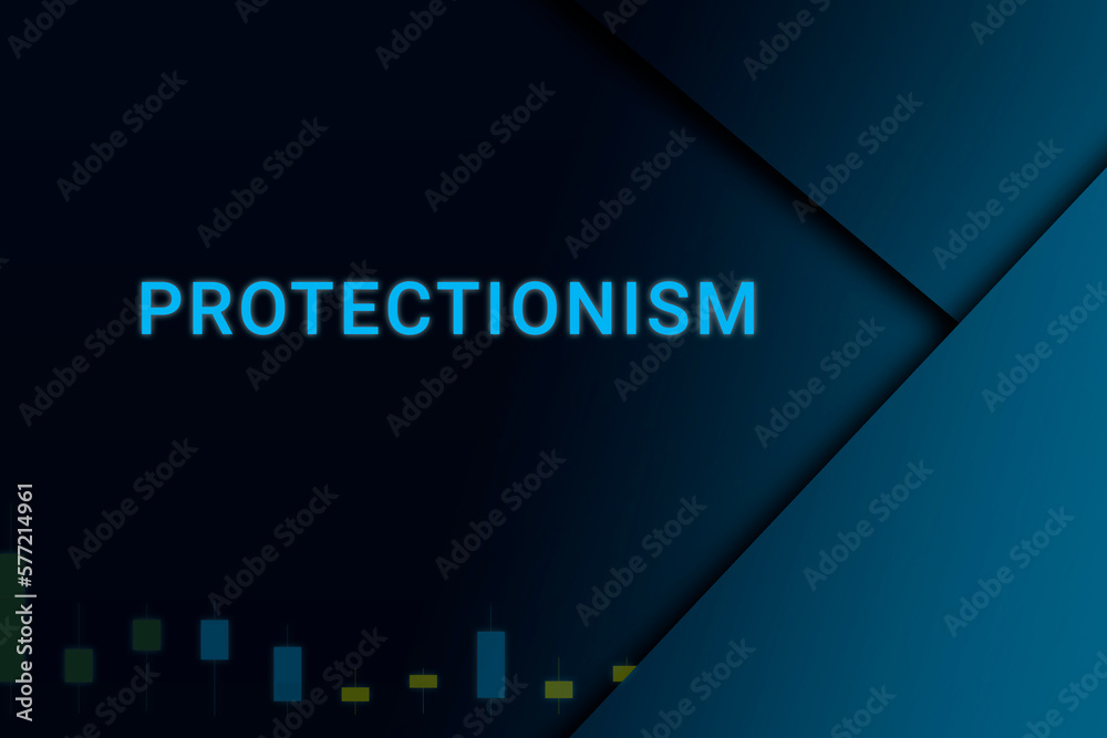 protectionism background. Illustration with protectionism logo ...