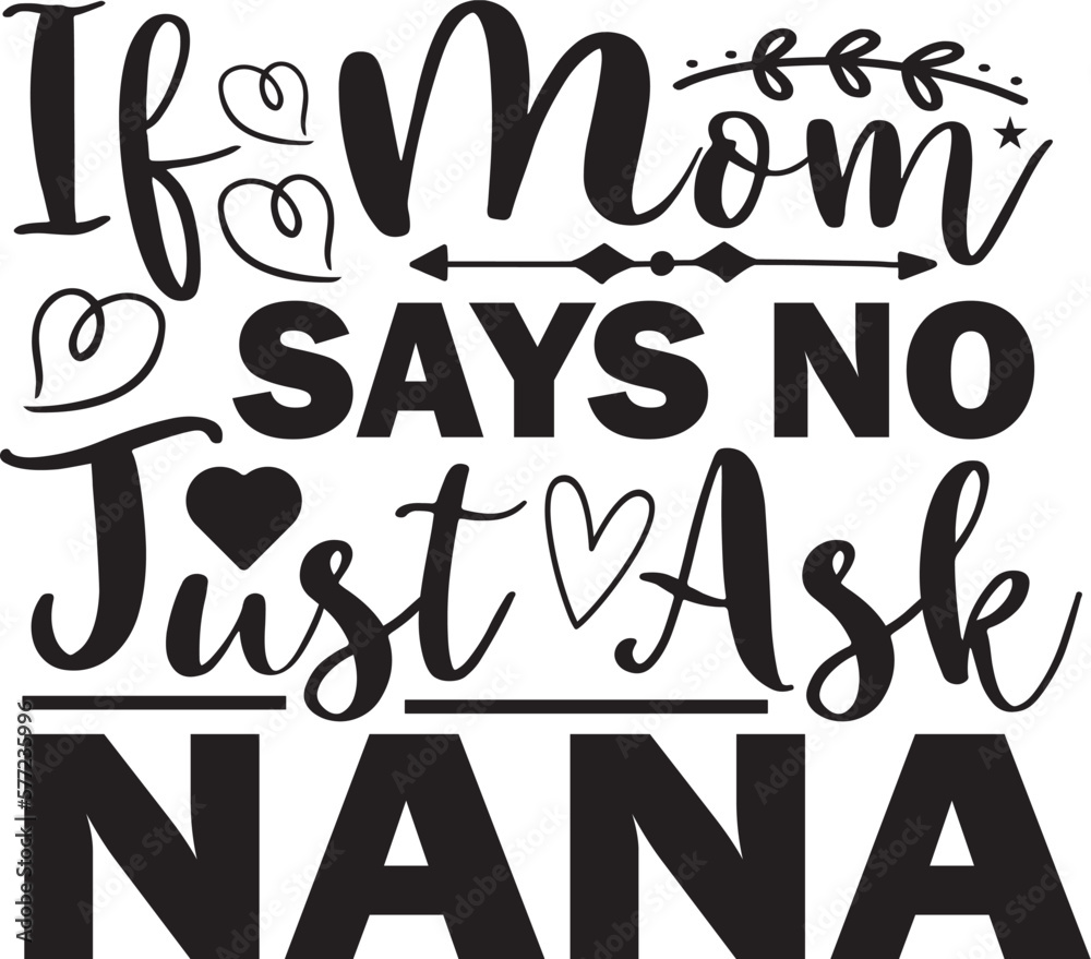 Vetor de Nana SVG Bundle Nana Svg Bundle, Nana Bundle Svg, Best Nana Ever Svg, Grandma Svg ...
