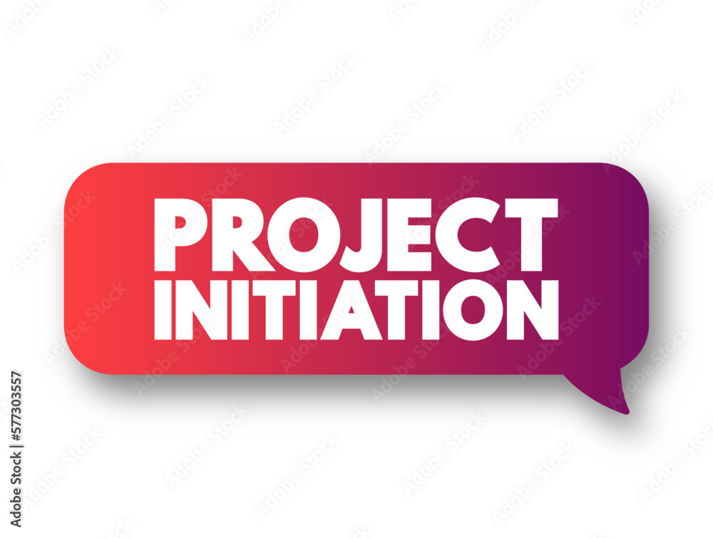 Project initiation - first step in starting a new project, text concept ...