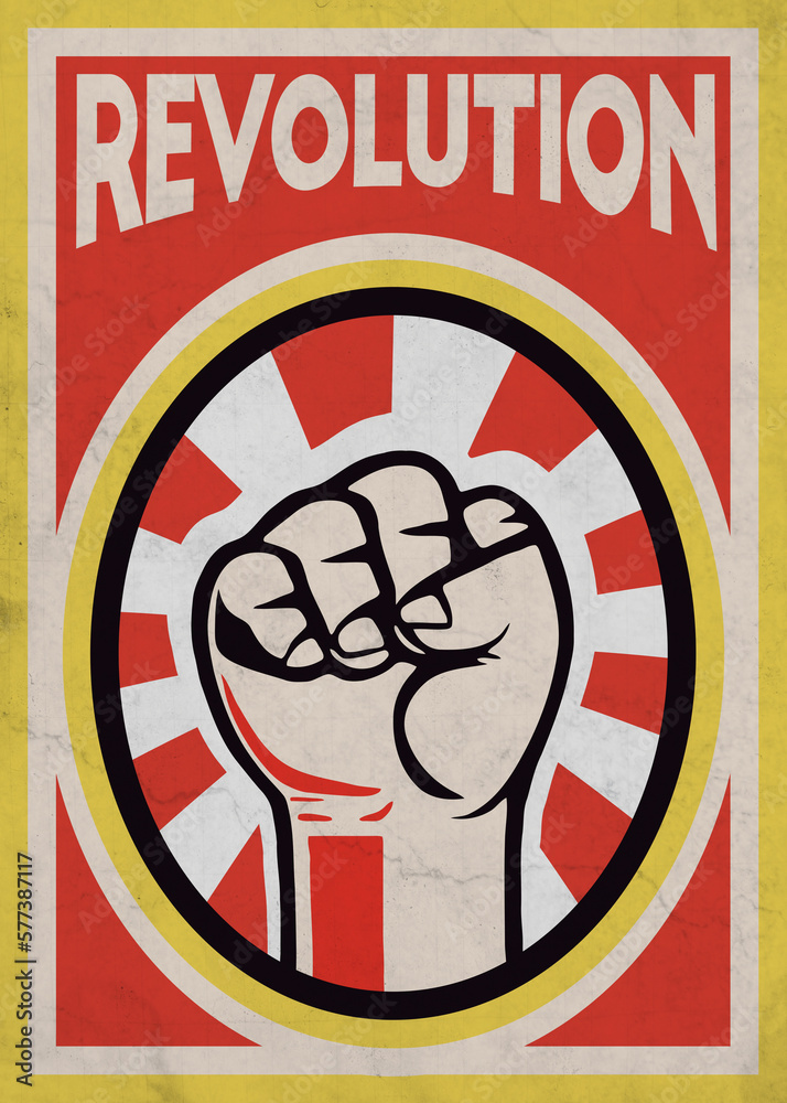 An old worn poster with a raised clenched fist and the text Revolution ...