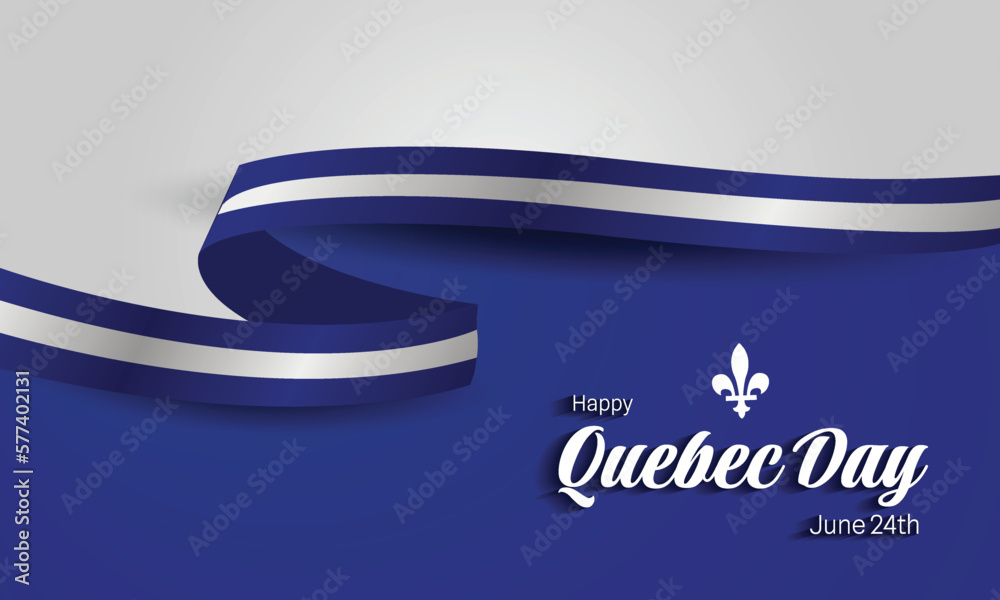 Happy Quebec Day. National holiday of Quebec. Saint Jean-Baptiste Day ...