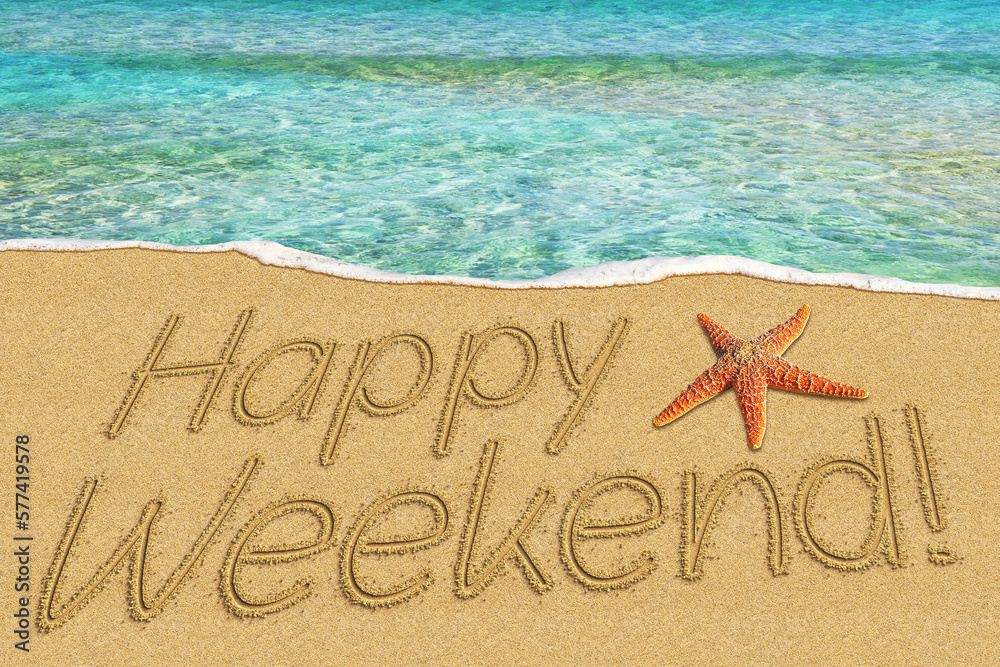 happy weekend sign on sand and starfish Stock Photo | Adobe Stock