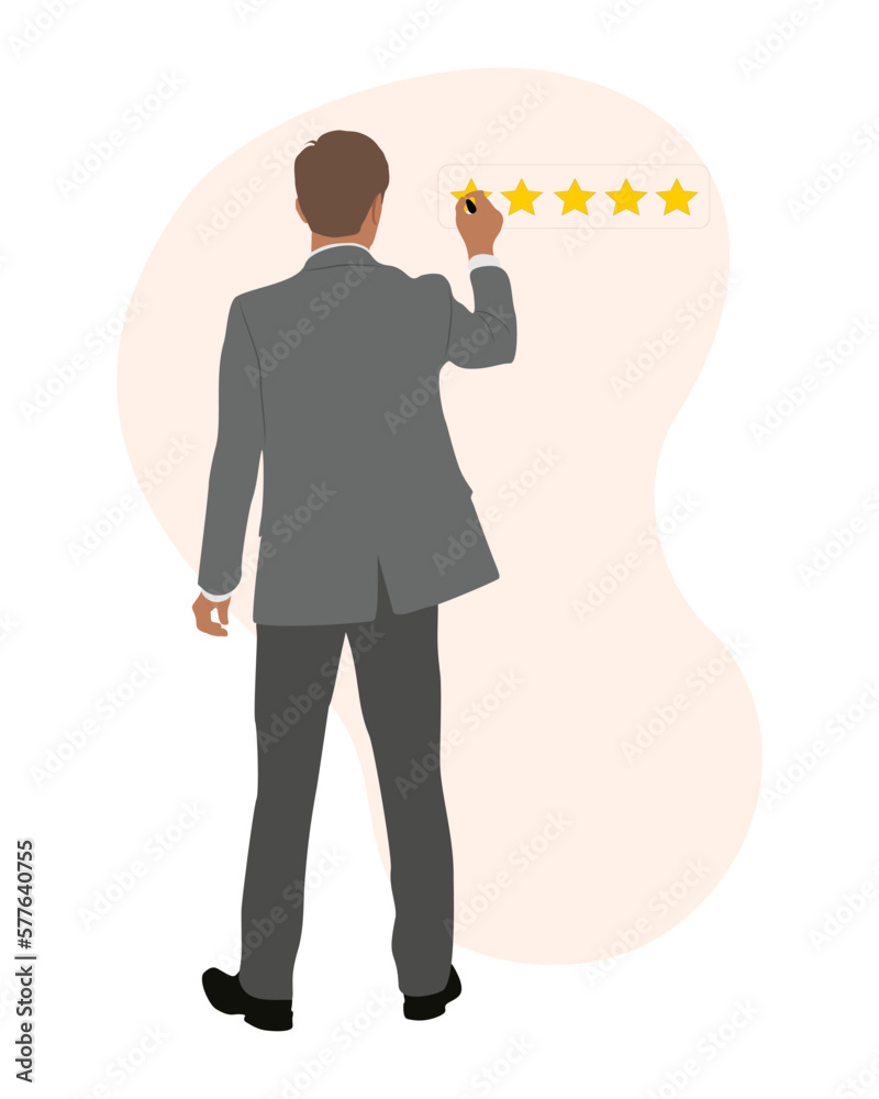 Businessman leave five star rating and service satisfaction feedback ...