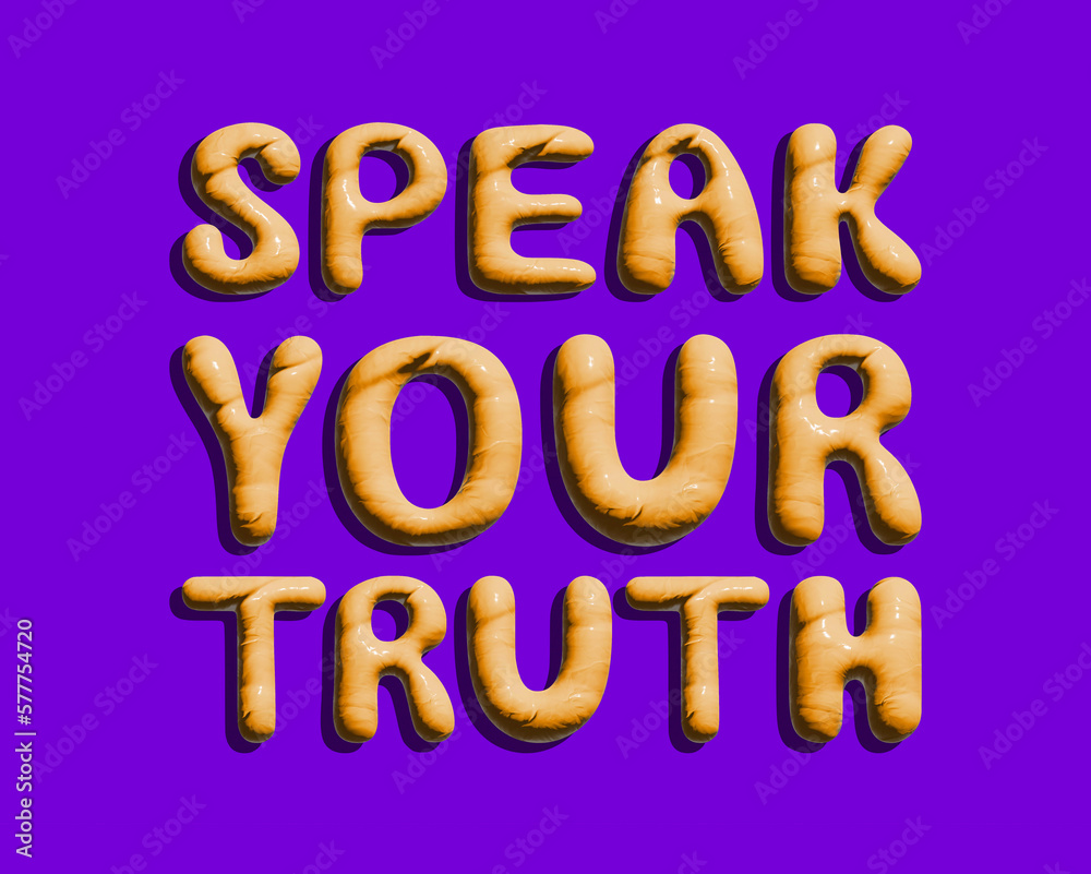 Speak your truth sign. Truth concept vector lettering illustration ...