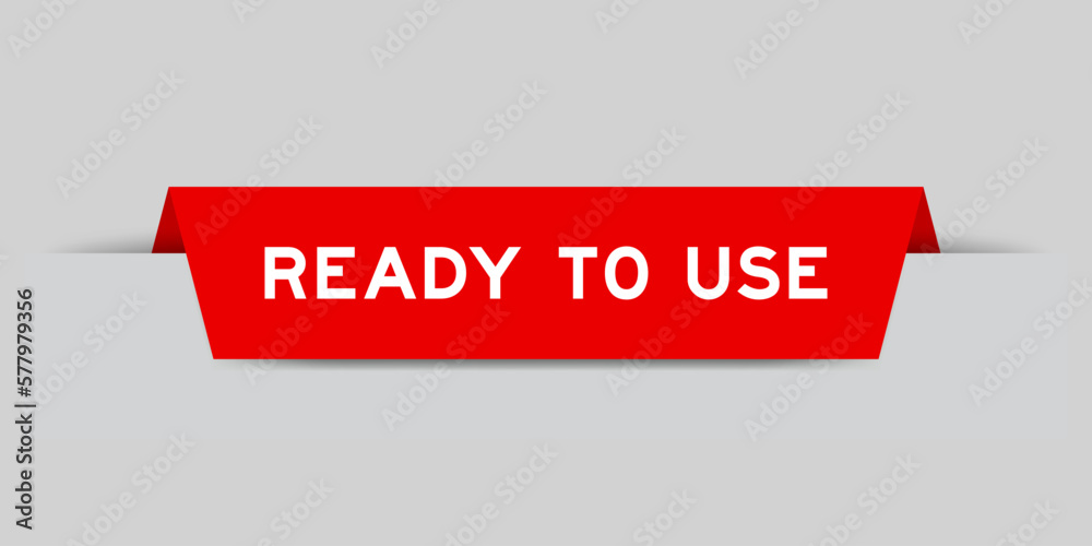 Red color inserted label with word ready to use on gray background ...