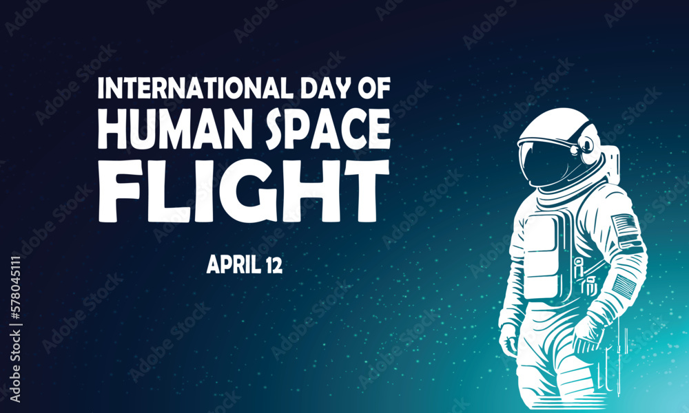 Poster International Day of Human Space Flight banner background ...