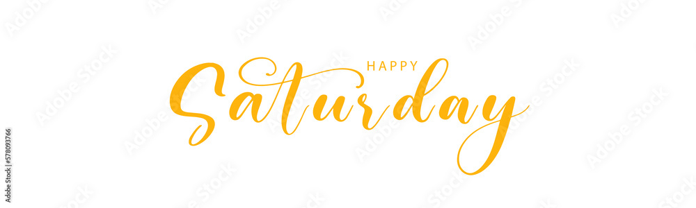 happy Saturday letter calligraphy banner Stock Illustration | Adobe Stock