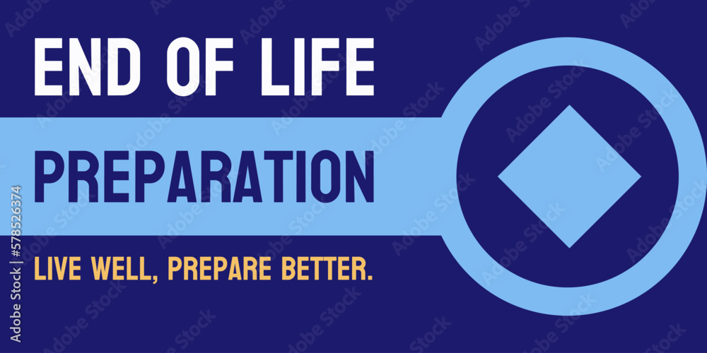 End of Life Preparation: Preparing for the final stages of life through ...