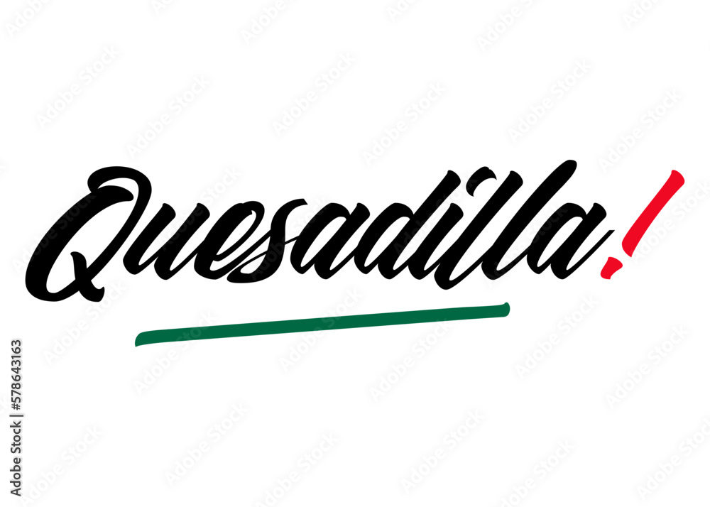 Cocina tradicional mexicana. Letras palabra quesadilla en texto ...