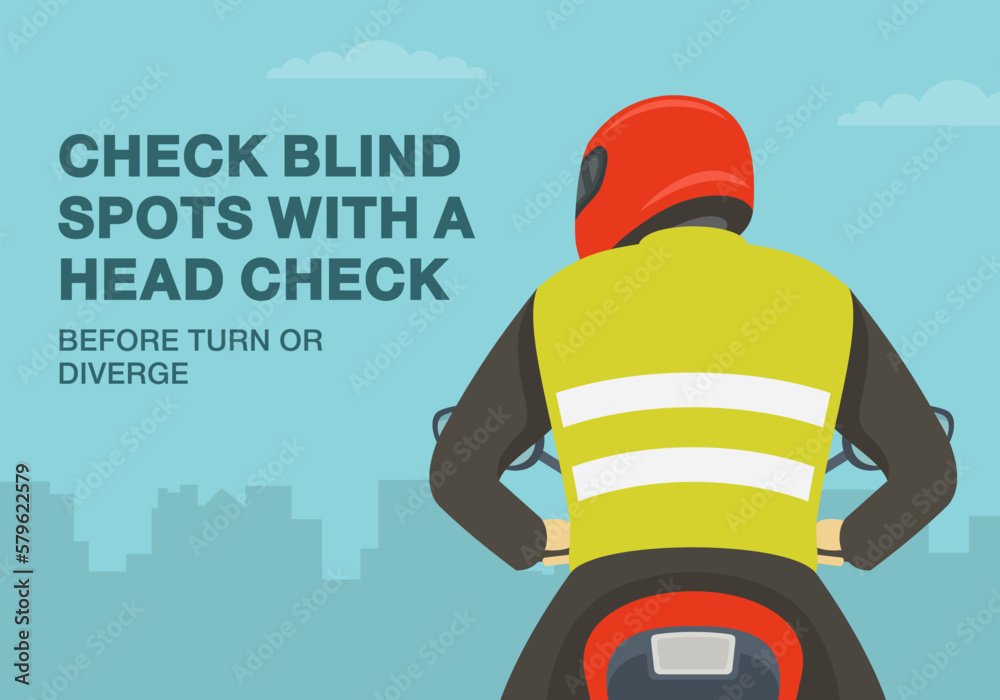 Safe motorcycle riding tips and rules. Check blind spots with a head ...