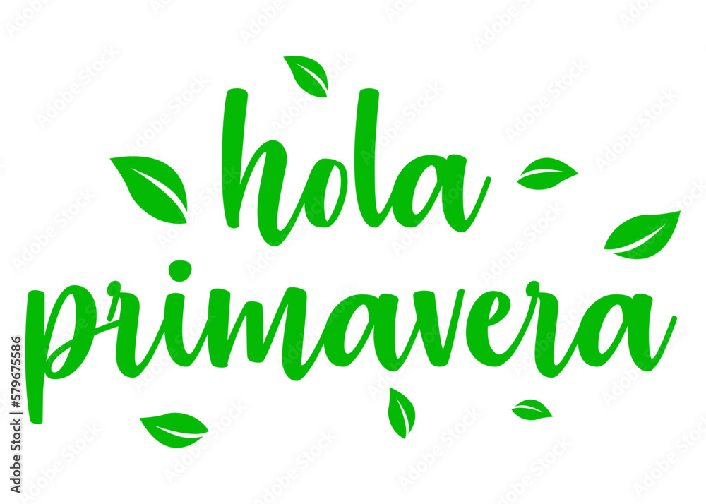 Logo aislado con letras del mensaje hola primavera en texto manuscrito ...