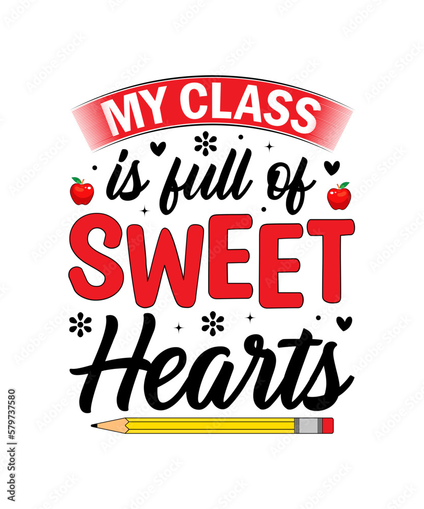 My class is full of sweethearts T-Shirt Design, Heart Svg Bundle, Heart ...