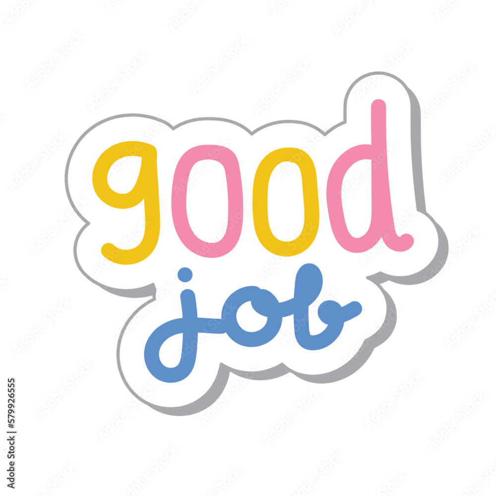 Good job handwritten cartoon sticker on white background.Text design ...