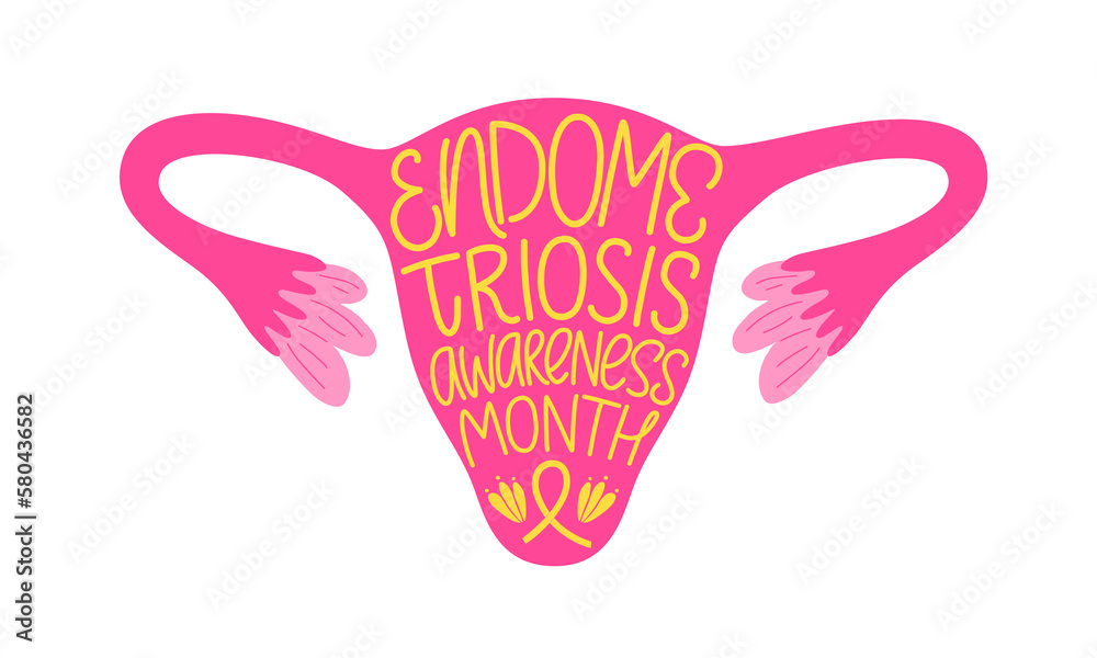 Endometriosis awareness month poster. Uterus with handwritten text with ...