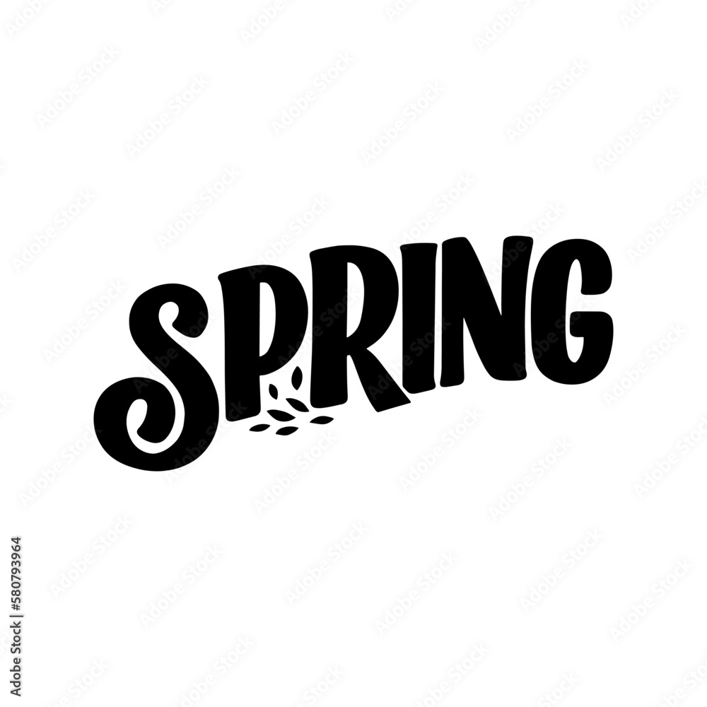 Lettering slogan - Spring. Hand drawn phrase for gift card, poster and ...