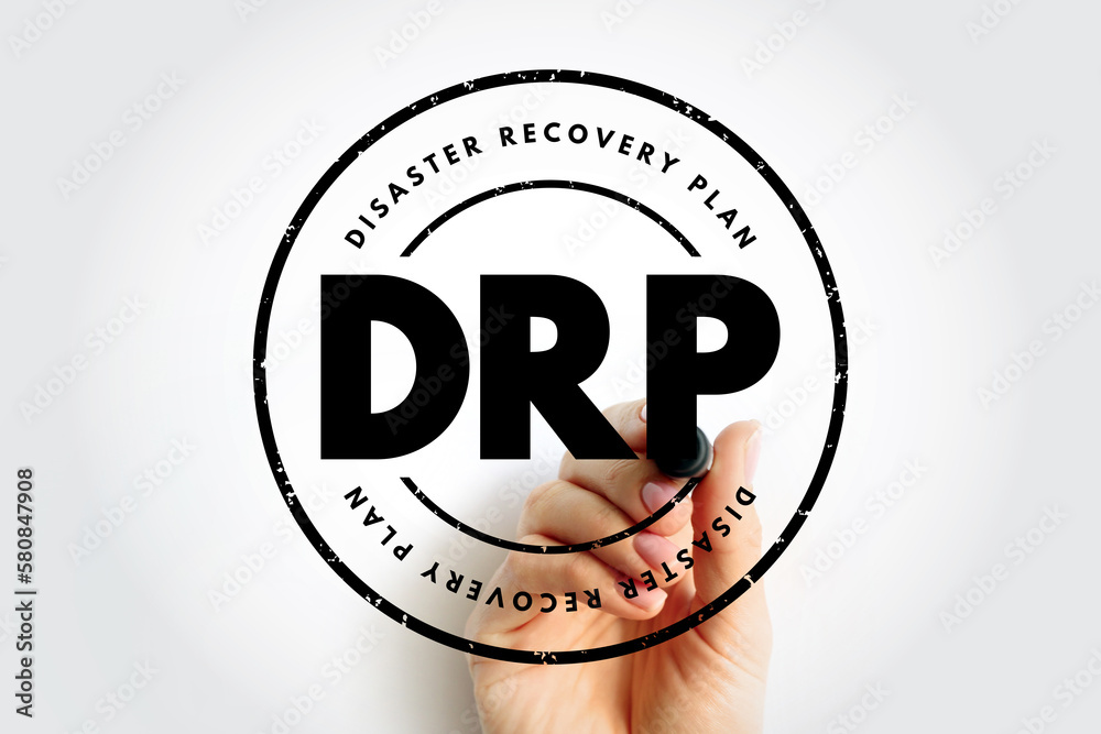 DRP Disaster Recovery Plan - document created by an organization that ...