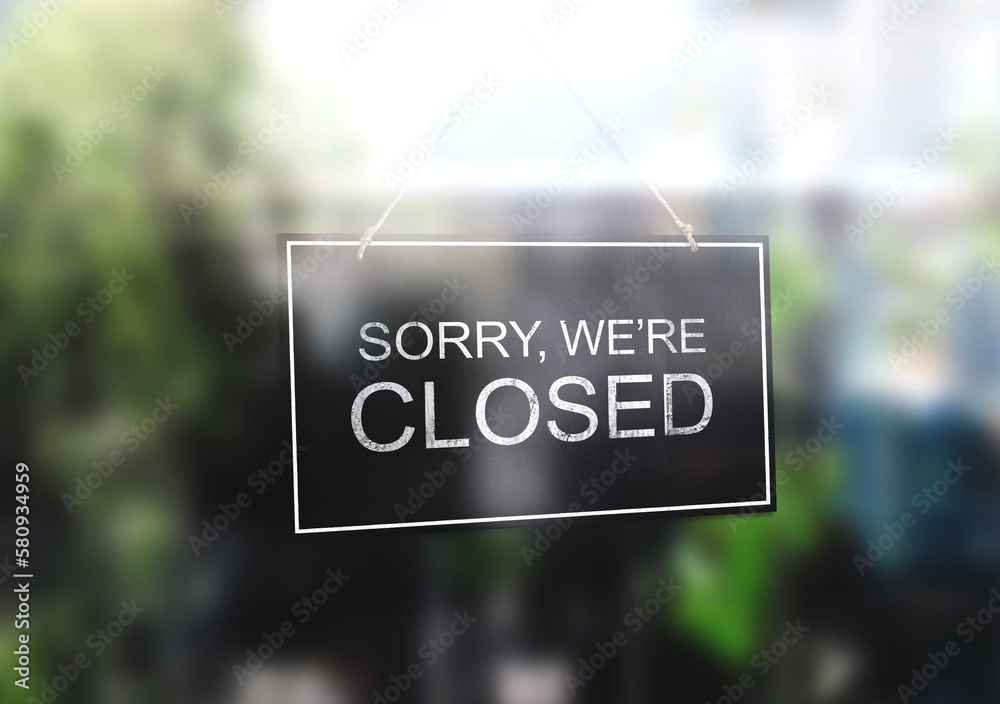 sorry we're closed, on glass window storefront, vintage retro sign ...