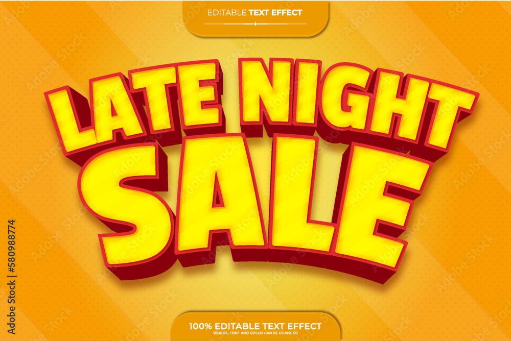 editable 3D late night sale advertising vector text effect with yellow ...