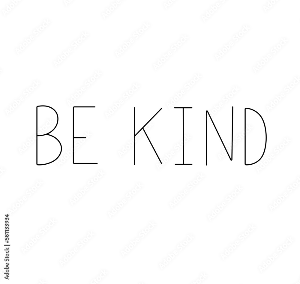 Vector isolated hand written text Be Kind colorless black and white ...