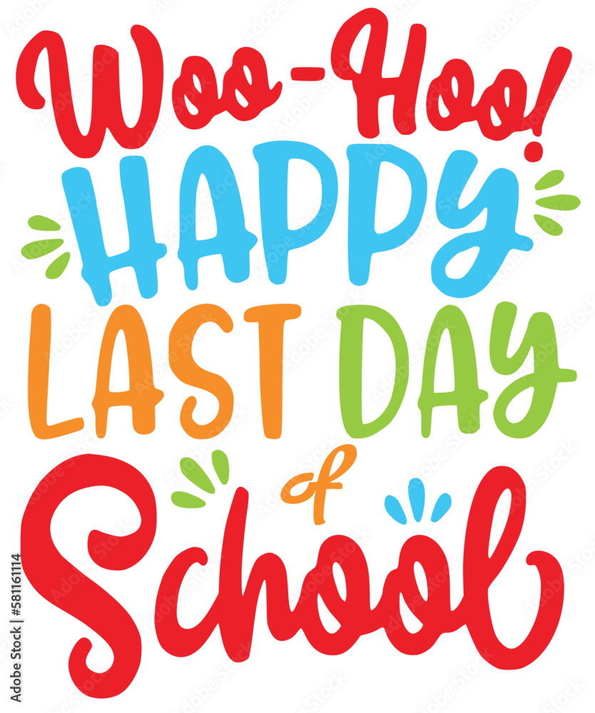 happy last day of school svg png last day of school svg, school svg ...
