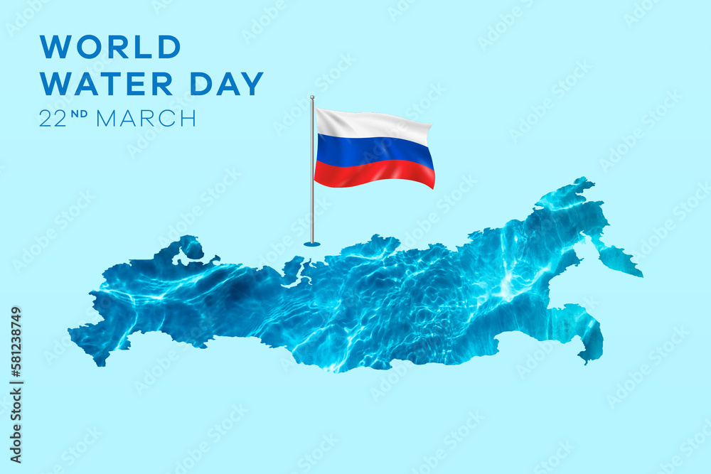 World Water Day Russia. Water day concept. Save Water Save World ...
