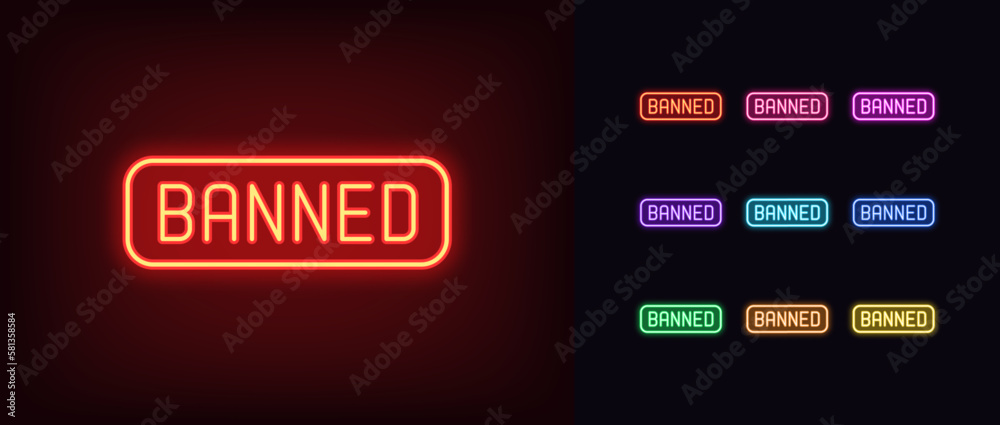 Outline neon Banned icon set. Glowing neon text Banned, ban and ...