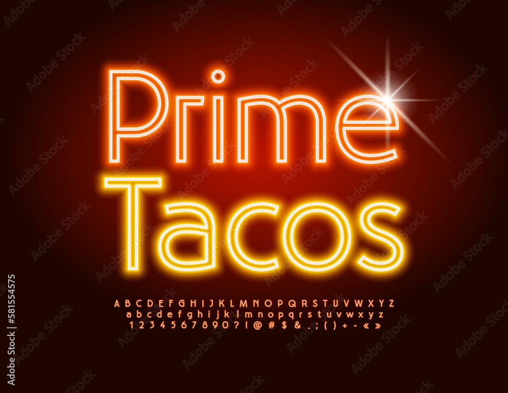 Vector advertising Poster Prime Tacos. Bright Neon Font. Modern Glowing ...