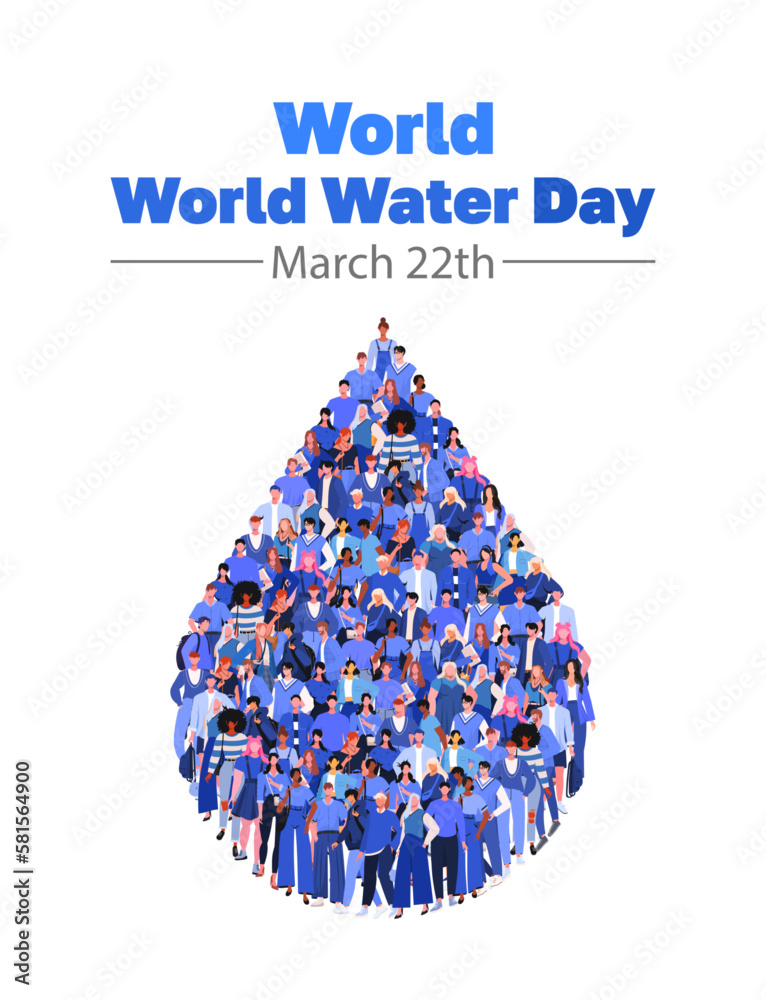 World Water Day 22 march. Large group of people in form water drop ...
