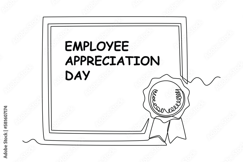 Single one line drawing frame to celebrate employee appreciation day ...