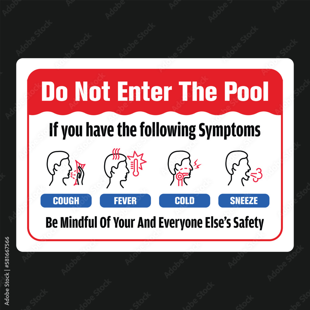 Do Not Enter Pool in Cough, Fever, Cold or Sneeze Symptoms vector sign ...