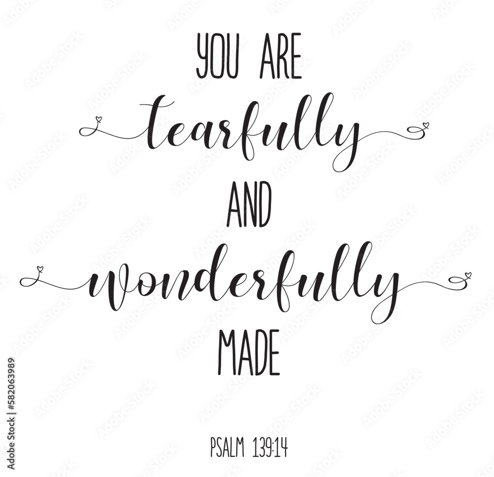 Fearfully and wonderfully made. Christian poster. Psalm hand lettering ...