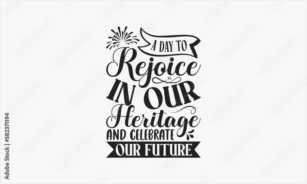 Vetor de A Day To Rejoice In Our Heritage And Celebrate Our Future ...