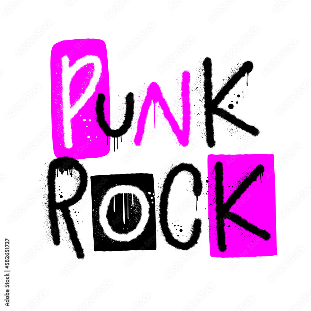 Graffity grunge urban street art. Punk rock. Punk retro style slogan ...