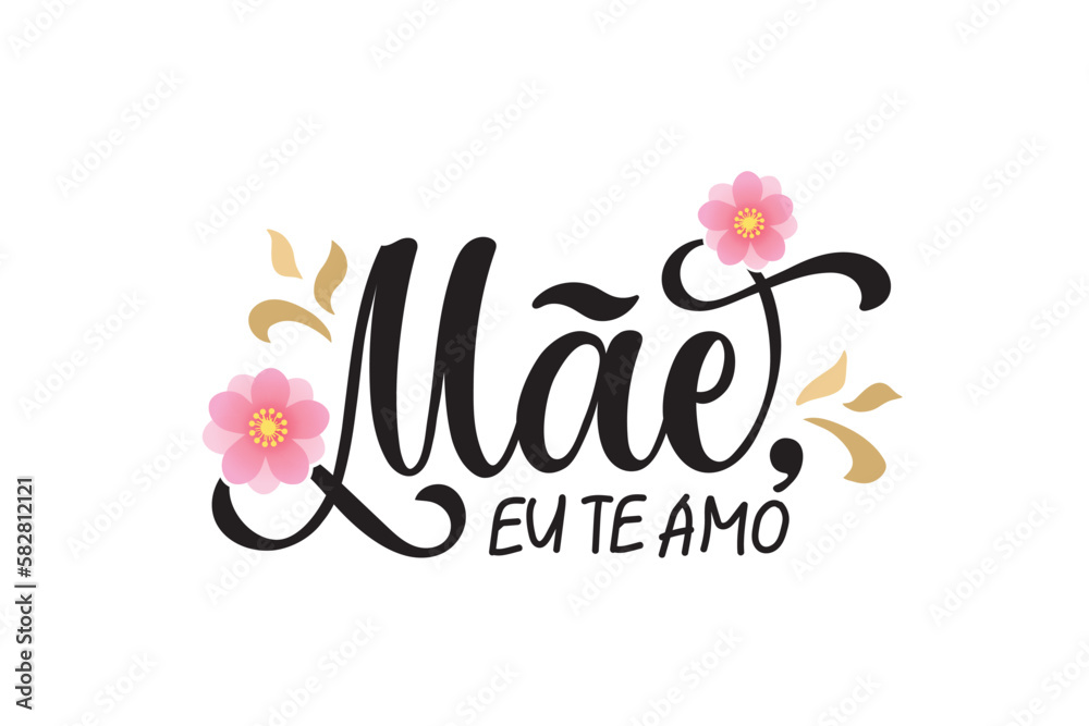 Mom I love you (Mae eu te amo) handwritten text in Portuguese Mother's ...