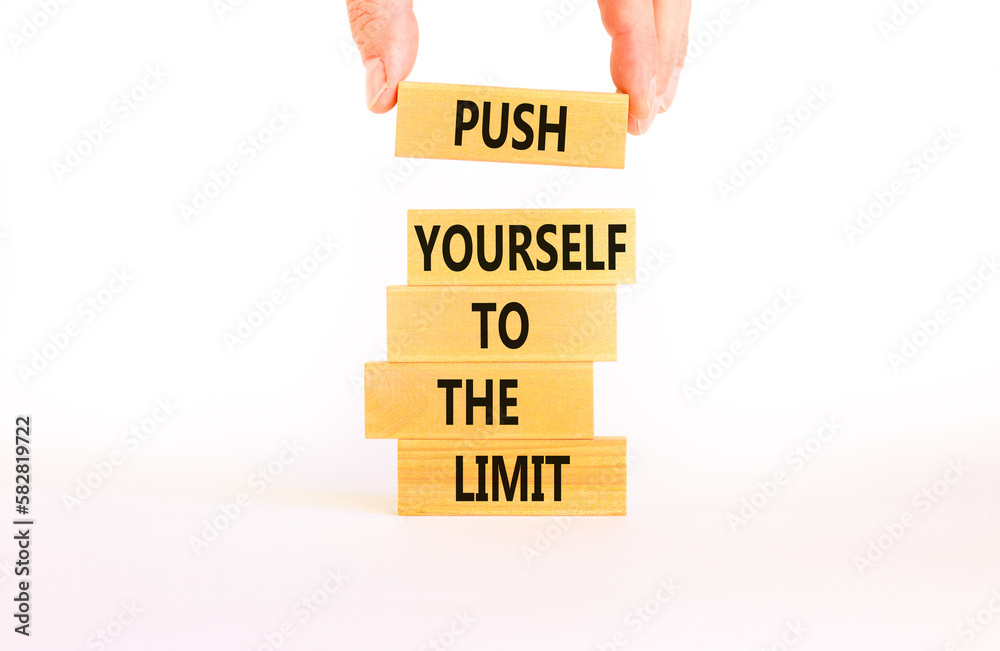 Push Yourself To The Limit