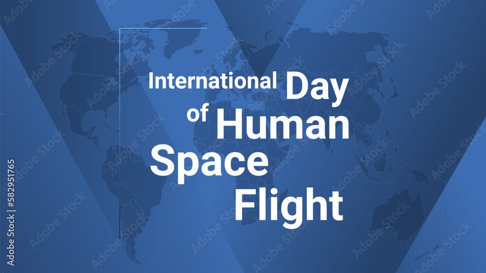 International Day of Human Space Flight holiday card. Poster with earth ...