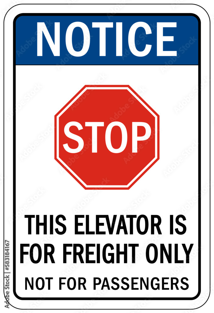 Elevator warning sign and labels this elevator is for freight only. Not ...