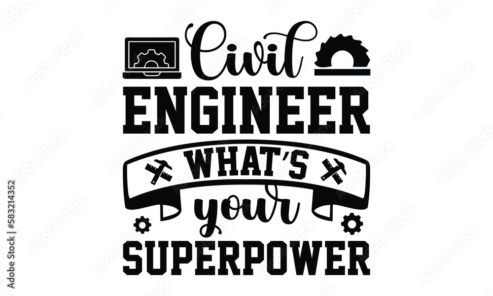 Civil Engineer What’s Your Superpower- Engineer SVG Design, Handmade ...