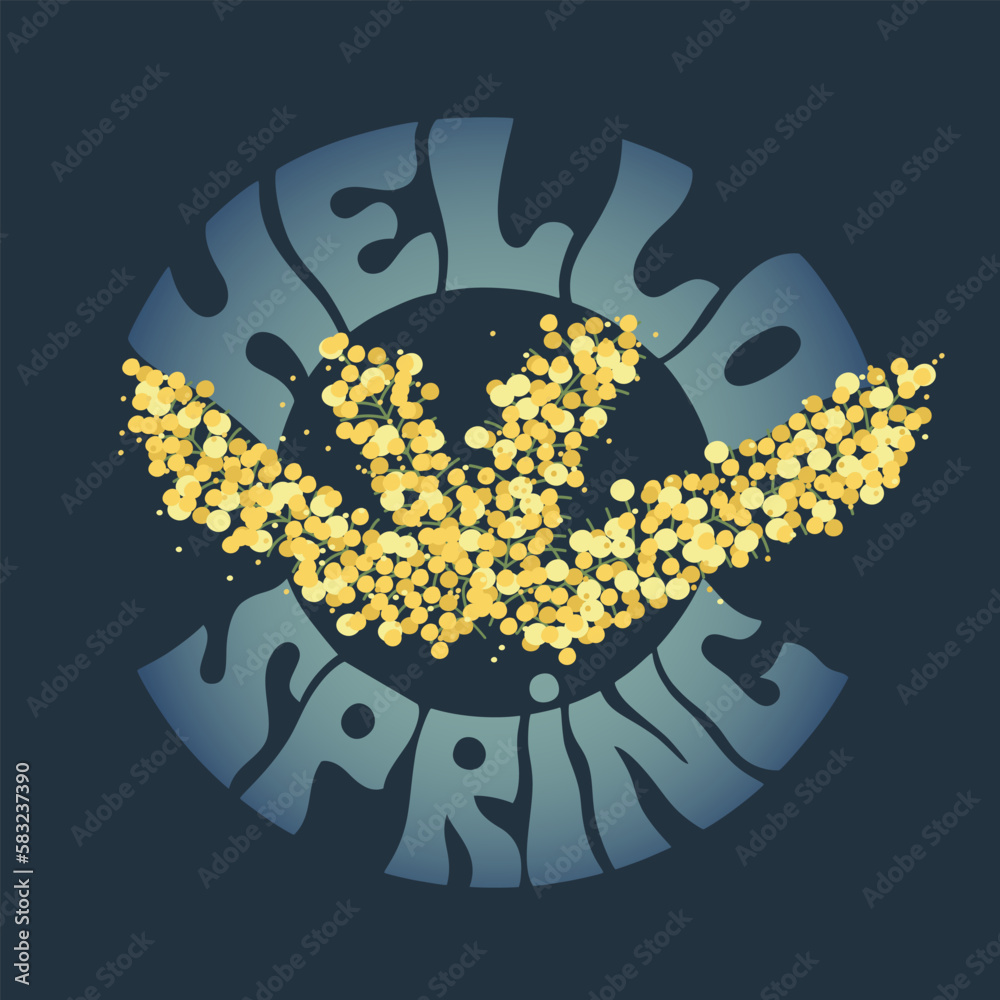 Hello spring text with mimosa flowers vector illustration. Funky retro ...