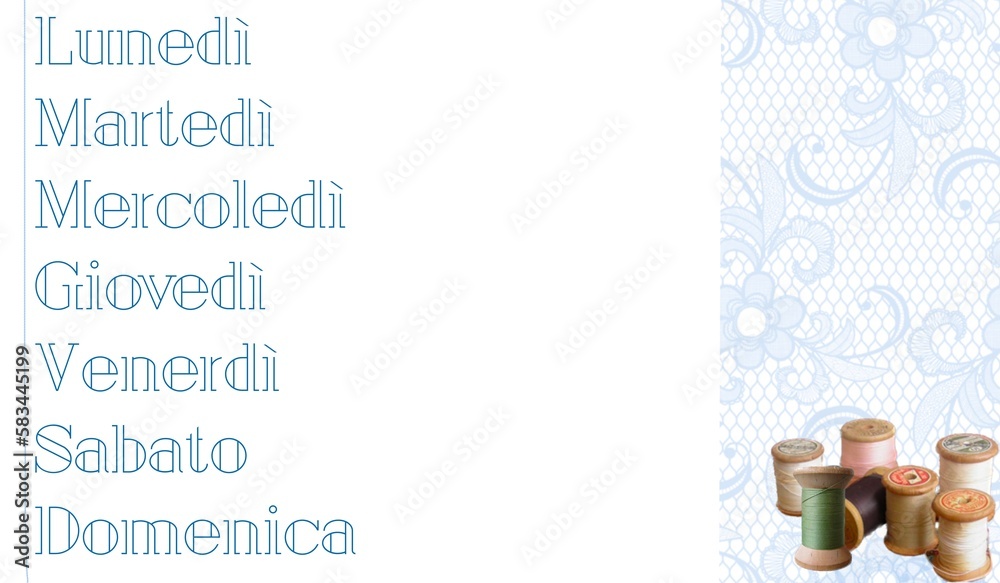 seven days of the week - quote in Italian - white background with lace ...