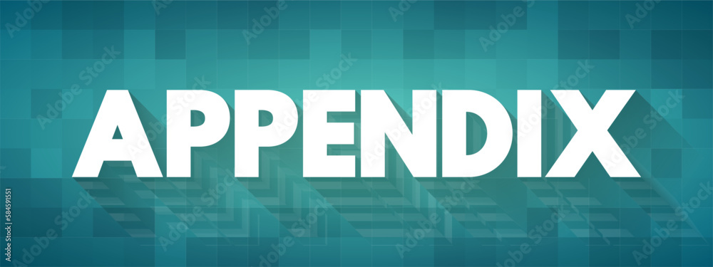 Appendix is a finger-like, blind-ended tube connected to the cecum ...