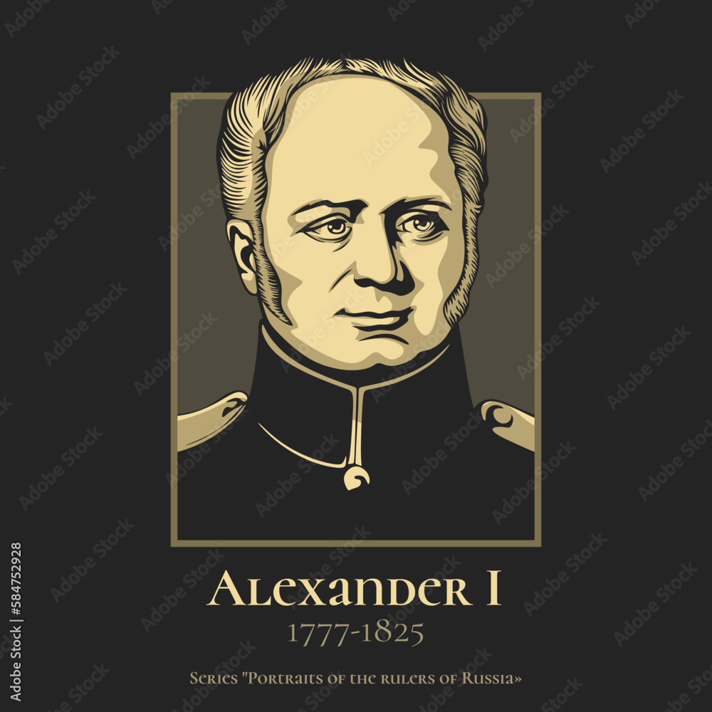 Alexander I (1777-1825) was the emperor of Russia from 1801, the first ...