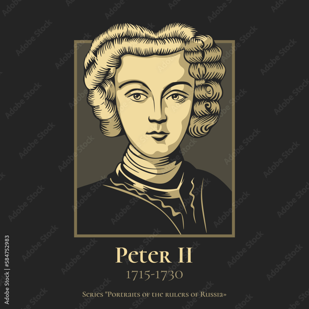 Vecteur Stock Peter II (1715-1730) reigned as Emperor of Russia from ...