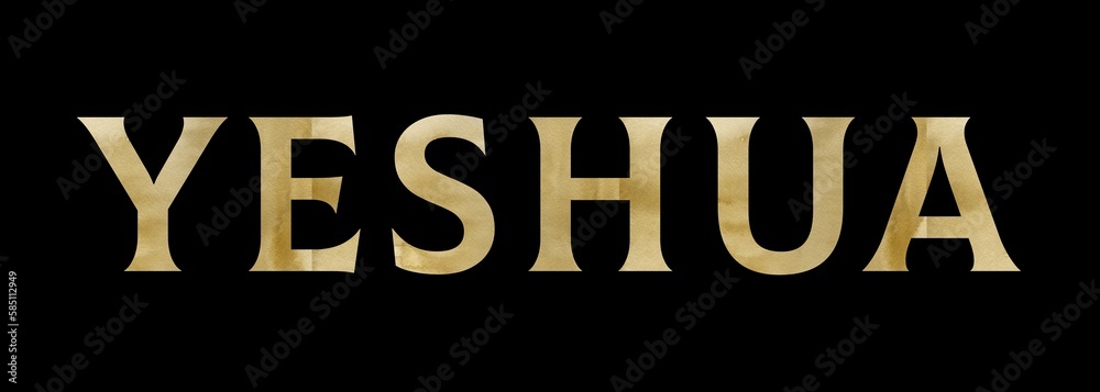Elegant font. Text of the word Yeshua with a golden texture on a black ...